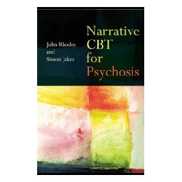 Narrative CBT for Psychosis