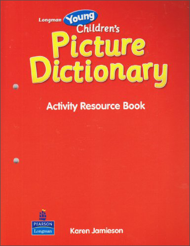 Longman Young Children Picture Dictionary Activity Resource Book 幼儿英语彩图辞典 英文原版