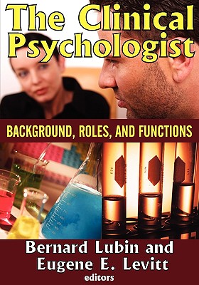 The Clinical Psychologist: Background,