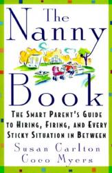 The Nanny Book: The Smart Parent's Guide
