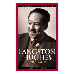 Langston Hughes: A Biography