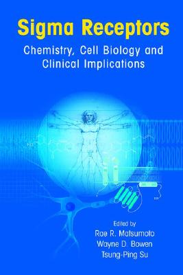 SIGMA Receptors: Chemistry, Cell Biology