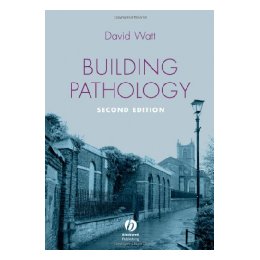 Building Pathology - Principles And