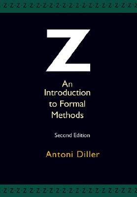 Z - An Introduction To Formal Methods 2E