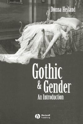 Gothic And Gender: A