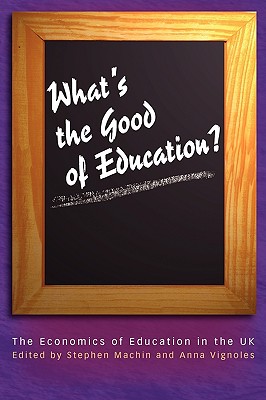 What's the Good of Education?: The