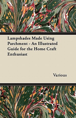 Lampshades Made Using Parchment - An