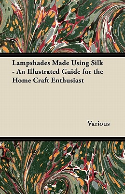 Lampshades Made Using Silk - An