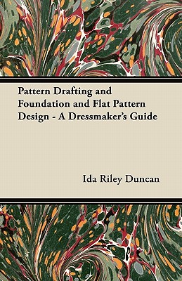 Pattern Drafting and Foundation and Flat