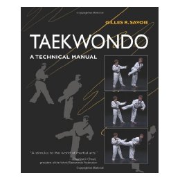 Taekwondo: A Technical Manual