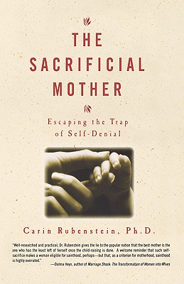 The Sacrificial Mother the Sacrificial