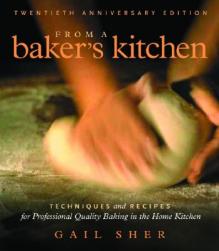 From a Baker's Kitchen: Techniques and