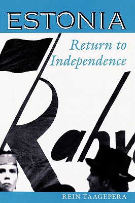 Estonia: Return to Independence
