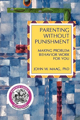 Parenting Without Punishment: Making