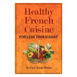 Healthy French Cuisine for Less Than