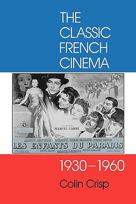The Classic French Cinema,