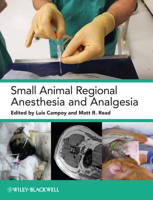 Small Animal Regional Anesthesia and