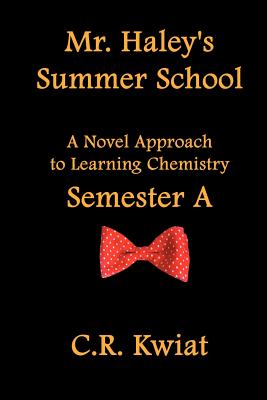 Mr. Haley's Summer School: A Novel