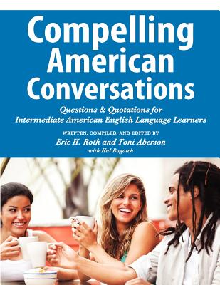 Compelling American Conversations: