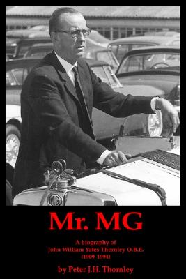MR.MG a Biography of John William Yates