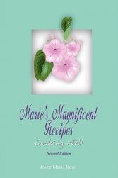 Marie's Magnificent Recipes: Cooking