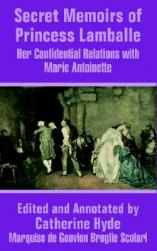 Secret Memoirs of Princess Lamballe: Her