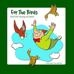 For the Birds: And the Young