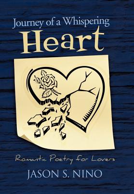 Journey of a Whispering Heart: Romantic