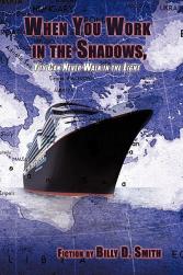 When You Work in the Shadows, You Can