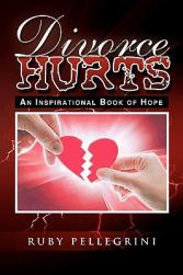 Divorce Hurts: An Inspirational Book of