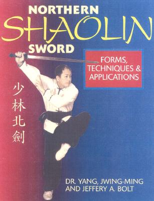 Northern Shaolin Sword: Form, Techniques