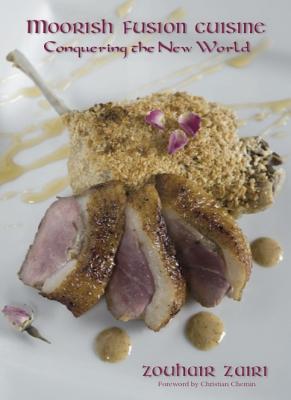 Moorish Fusion Cuisine: Conquering th