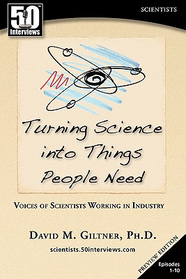 Turning Science Into Things People Need: