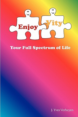 Enjoyvity, Your Full Spectrum o
