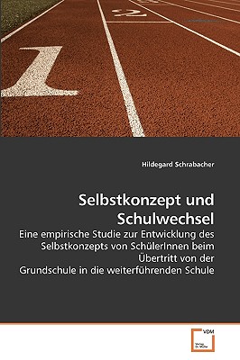 Selbstkonzept Und Schulwechsel
