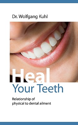 Heal Your Teeth