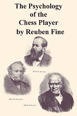 The Psychology of the Chess