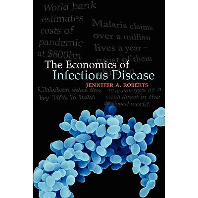 The Economics of Infectious Disease