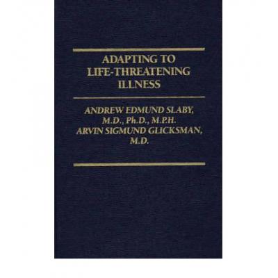 Adapting to Life-Threatening Illness