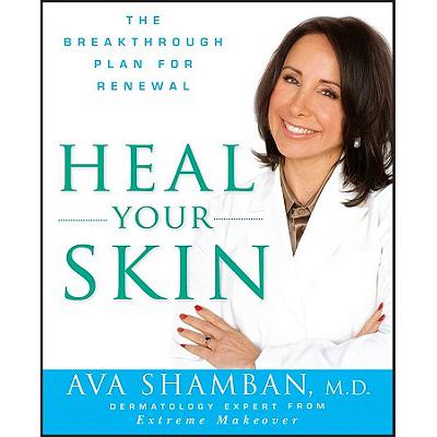 Heal Your Skin: The Breakthrough Plan for Renewal