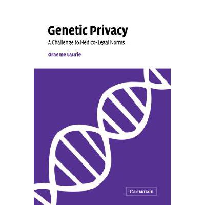 Genetic Privacy: A Challenge to Medico-Legal...