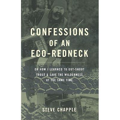 Confessions of an Eco-Redneck
