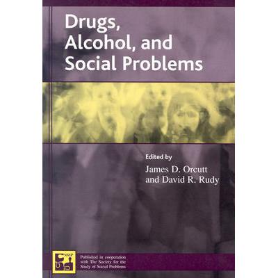 Drugs, Alcohol, and Social Problems