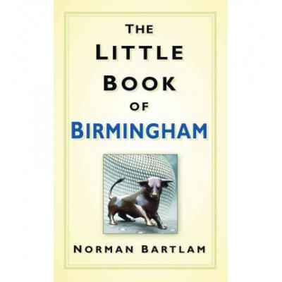 The Little Book of Birmingham