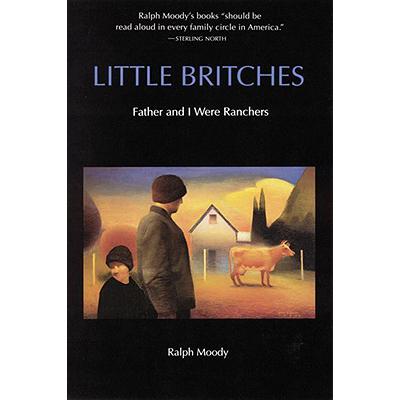 Little Britches: Father and I Were Ranchers