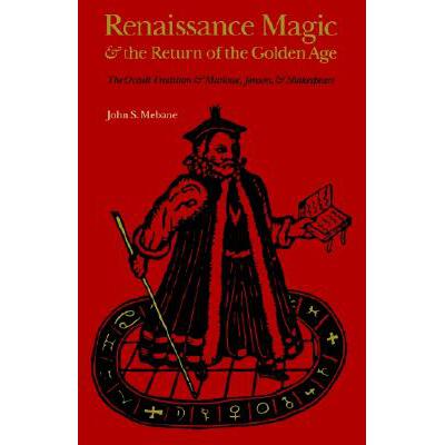 Renaissance Magic and the Return of the Gold...