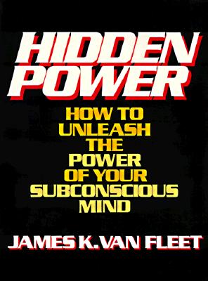 Hidden Power: How to Unleash the Power
