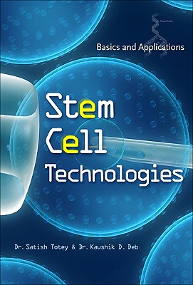 Stem Cell Technologies: Basics and