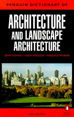 The Penguin Dictionary of Architecture