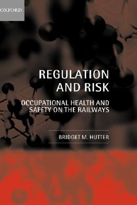 Regulation and Risk: Occupational Health